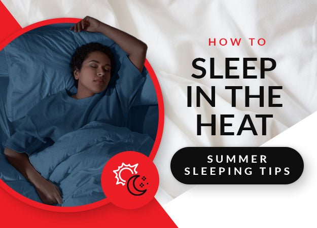 How to Sleep in the Heat: Summer Sleeping Tips | City Mattress